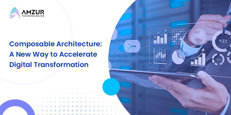 Composable Architecture: Why It is Important in 2023?