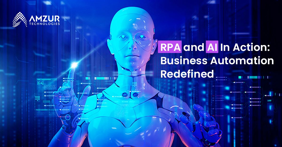 RPA and AI In Action: Business Automation Redefined