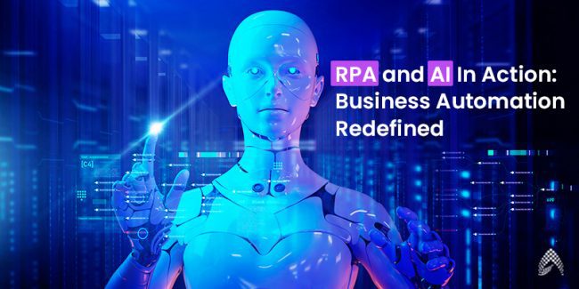 How RPA & AI Are Revolutionizing Business Automation