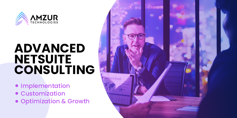 Streamline Business Processes with Advanced NetSuite Consulting