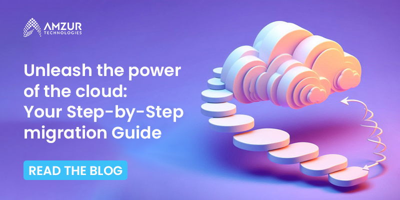 Unleash the Power of the Cloud: Your Step-by-Step Migration Guide