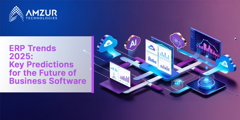 ERP Trends for 2025: Key Predictions Shaping Business Software